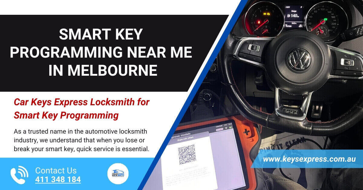 Expert Smart Key Programming Near Me in Melbourne – 24/7 Service - Car ...